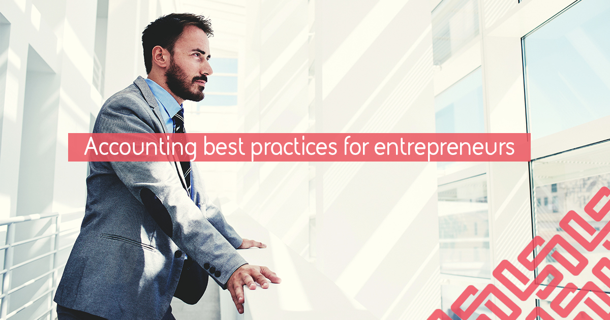 Modern Accounting Best Practices for Entrepreneurs | Legends Modern Accounting Best Practices for Entrepreneurs | Legends